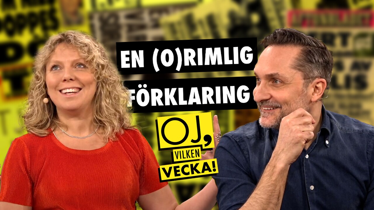 Oj, vilken vecka – En (o)rimlig förklaring - Aftonbladet TV