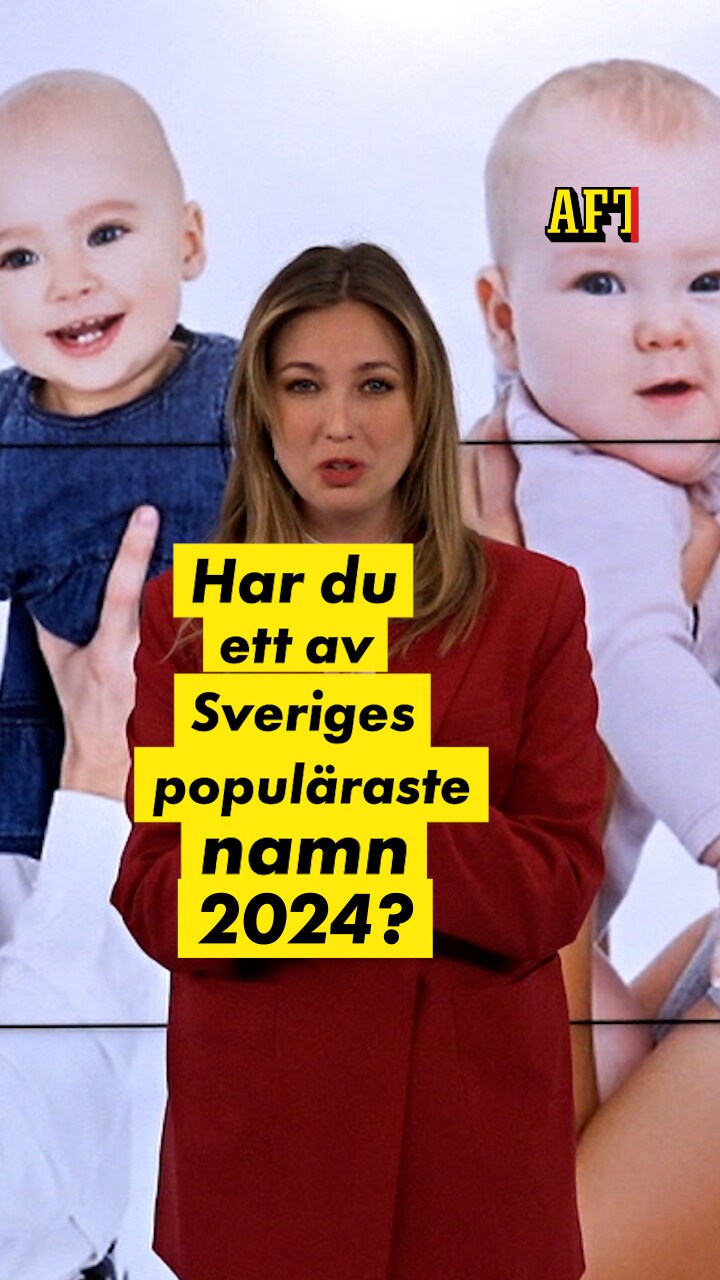 Vanligaste namnen 2024 – topp fem för killar och tjejer - Aftonbladet TV