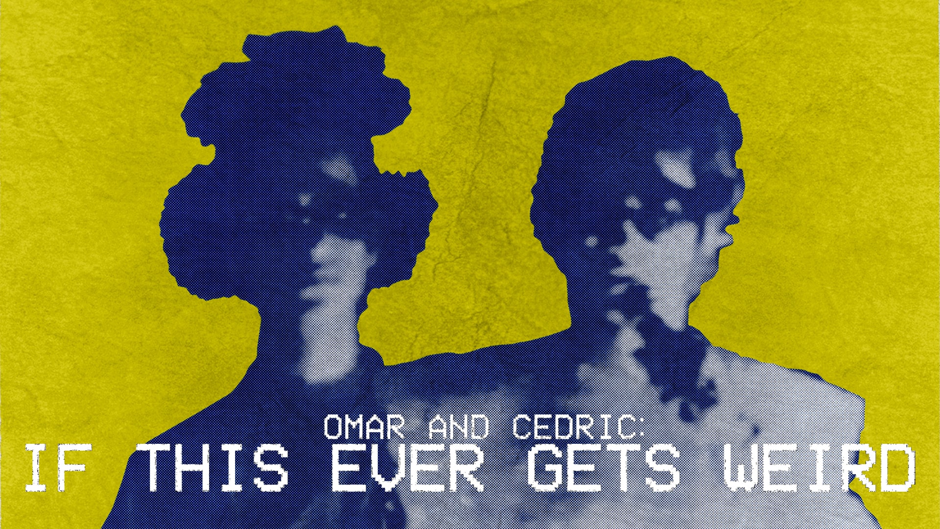 Omar and Cedric: If This Ever Gets Weird - VGTV Dokumentar - VGTV